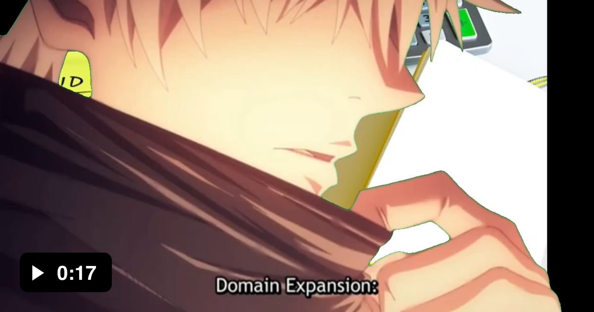 Domain Expansion! - 9GAG