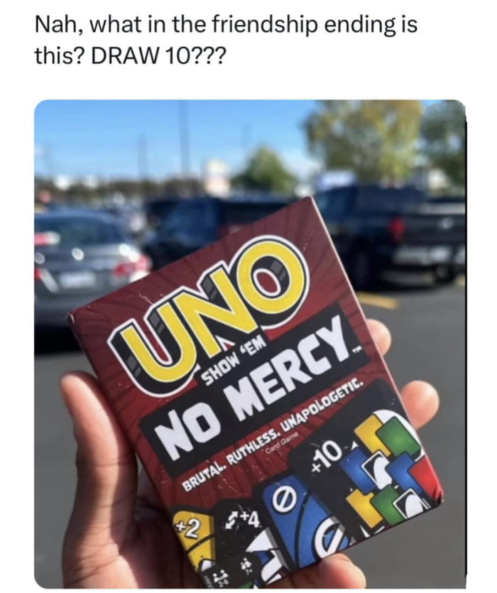 Anyone who hits me with a draw 10 is getting cummed on - 9GAG