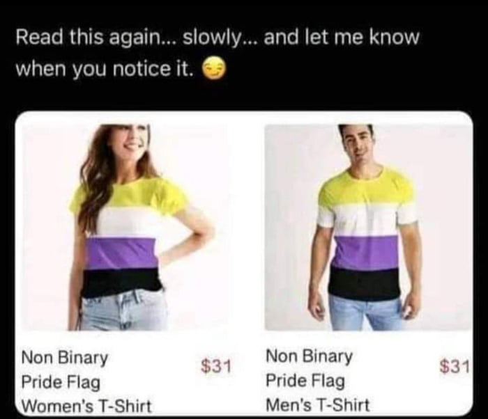 Non-binary flag shirts come in Male & Female sizes only - 9GAG
