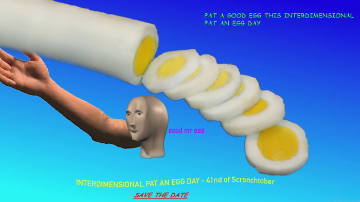Patt an egg - 9GAG
