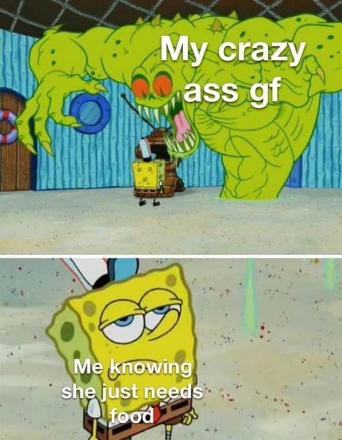 She's not herself when she's hungry - 9GAG