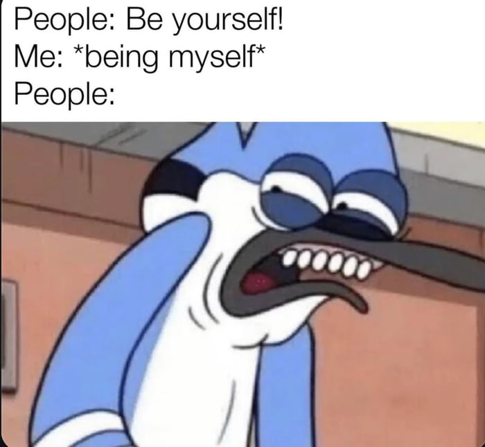 I am who I am - 9GAG