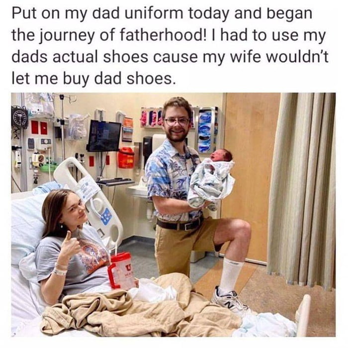 Ready for dad life, shoes and all - 9GAG