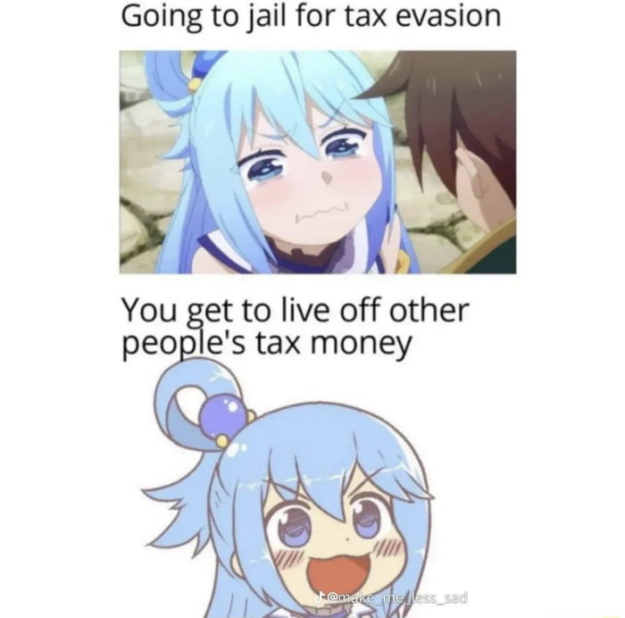 Silly Aqua there’s no alcohol in prison. - 9GAG