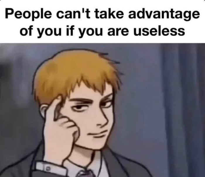 Be smart, be useless - 9GAG