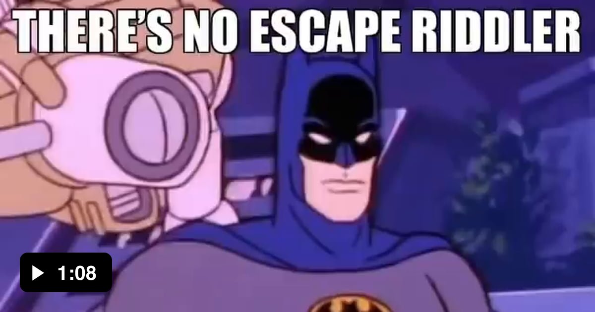 Riddle me this batman - 9GAG