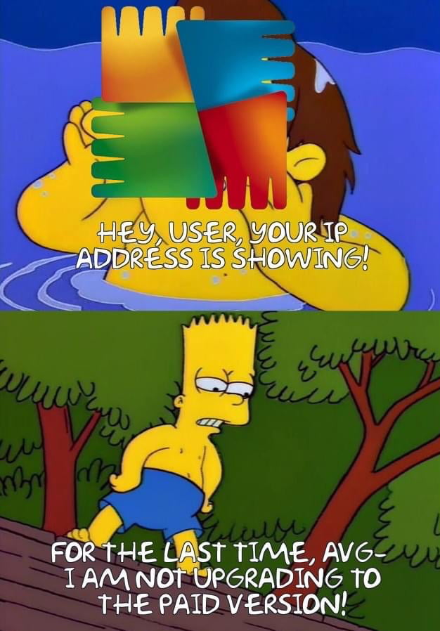 Shutup, i just installed you so Windows Defender were disabled! - 9GAG