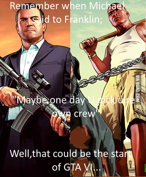 Start of GTA VI,maybe? - 9GAG