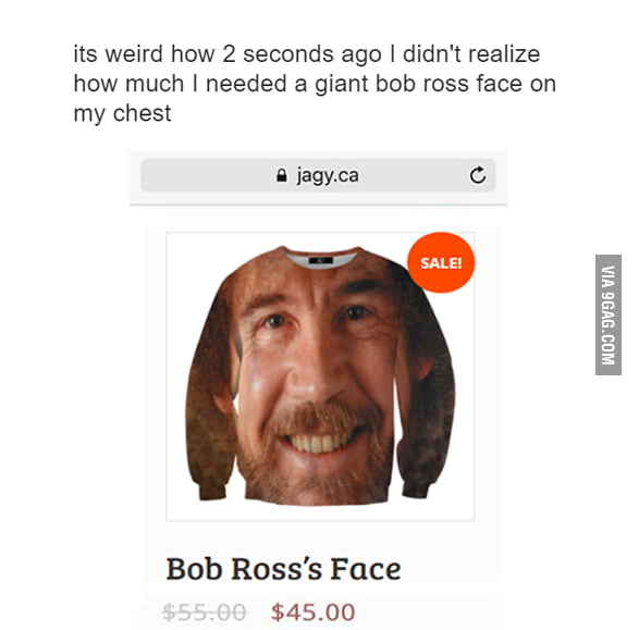 Bob ross the man - 9GAG
