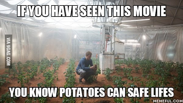 The martian is really just the bible for potatoes - 9GAG