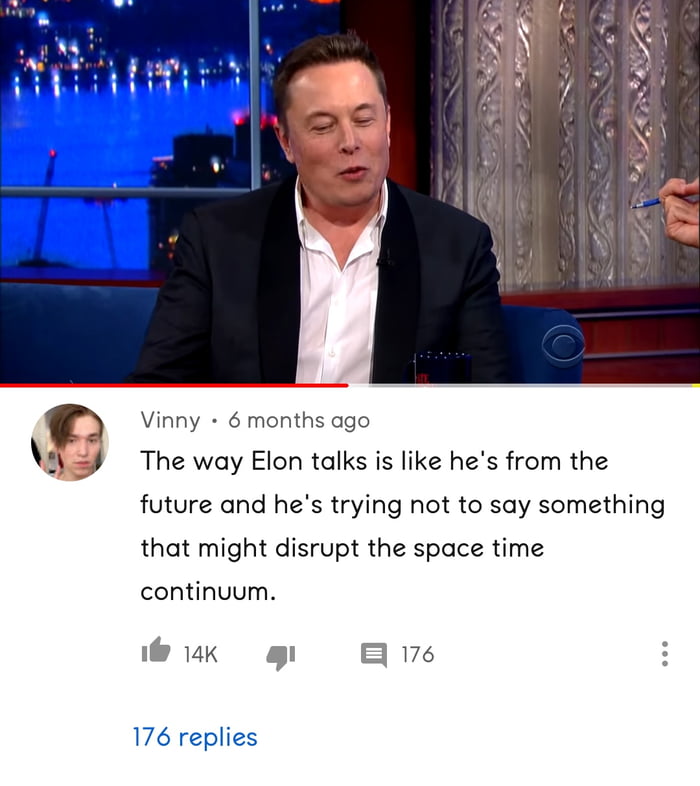So Elon is a time traveler? - 9GAG