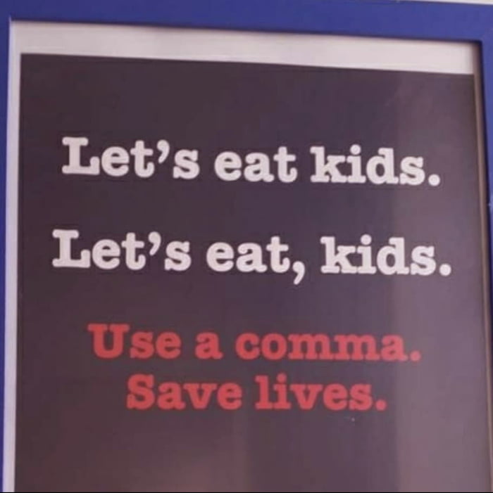How commas can save lives - 9GAG