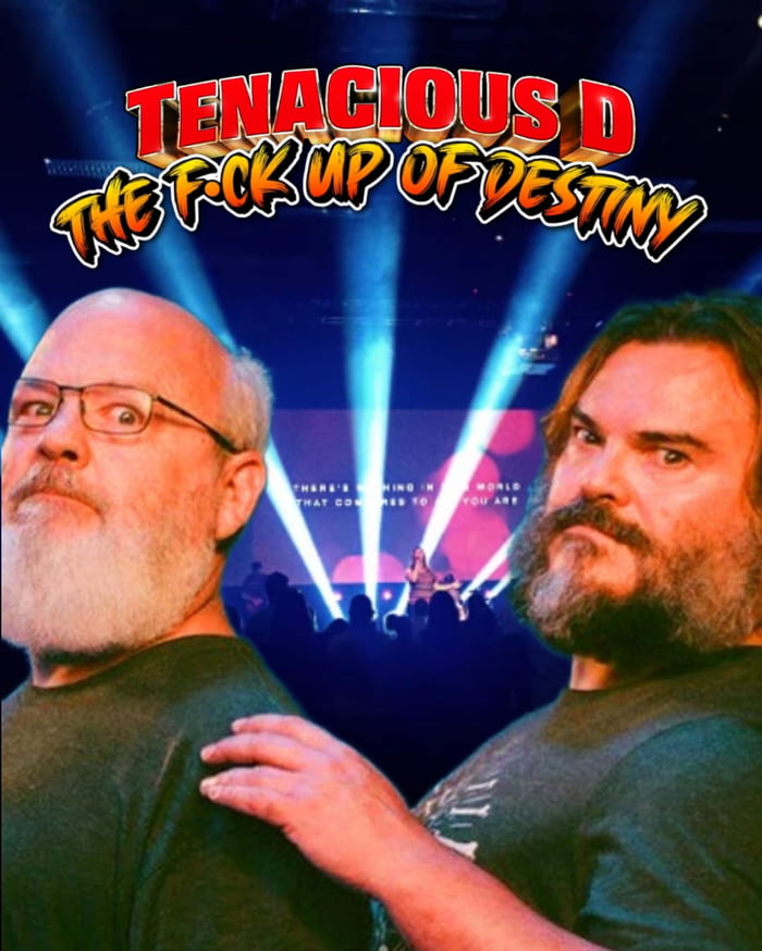 Tenacious D - 9GAG