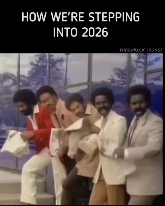 Me stepping into 2026 like - 9GAG