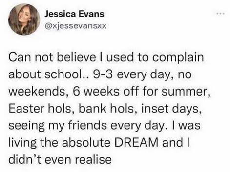 Those days never comes again - 9GAG