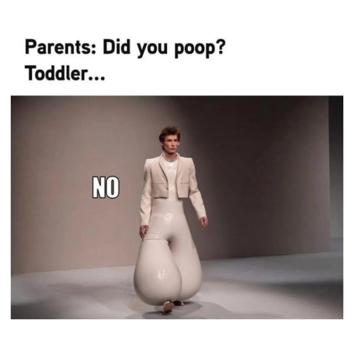 Poop Pants.. - 9GAG