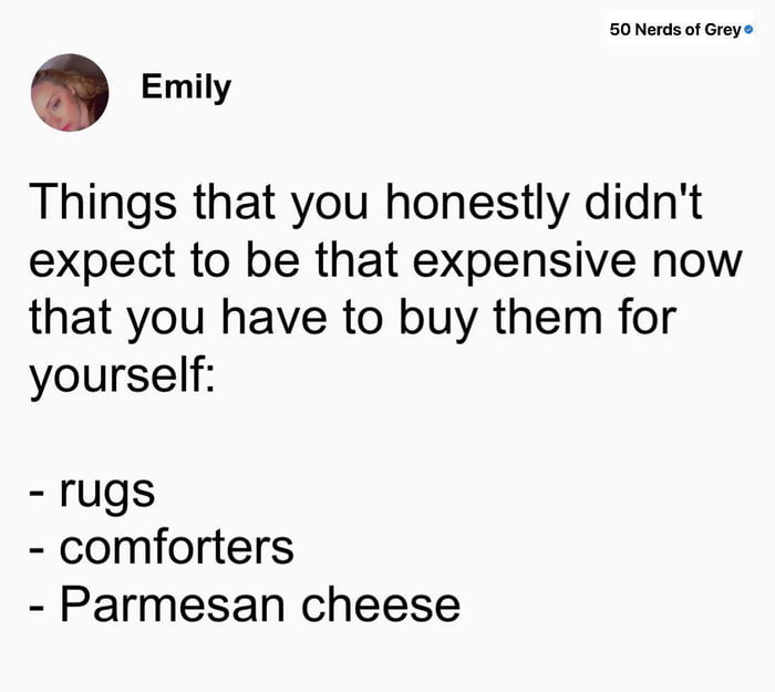 The true cost of adulting hits different when you have to buy the essentials. - 9GAG