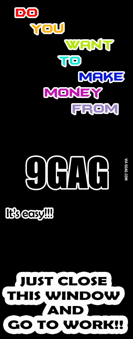 Easy money - 9GAG