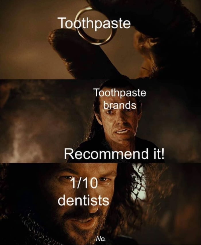The 10th dentist - 9GAG