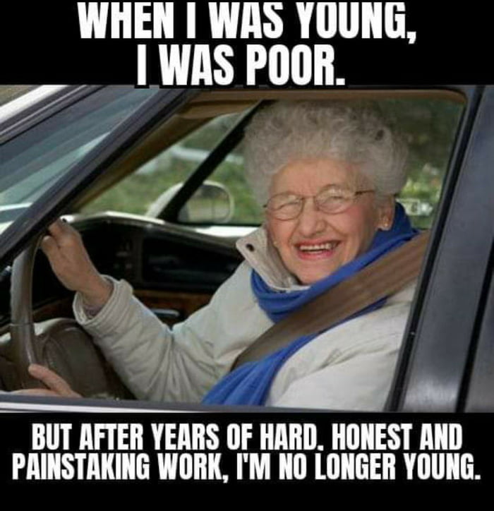 I am not youn, not old, not rich, and nowadays can not hang out with ...