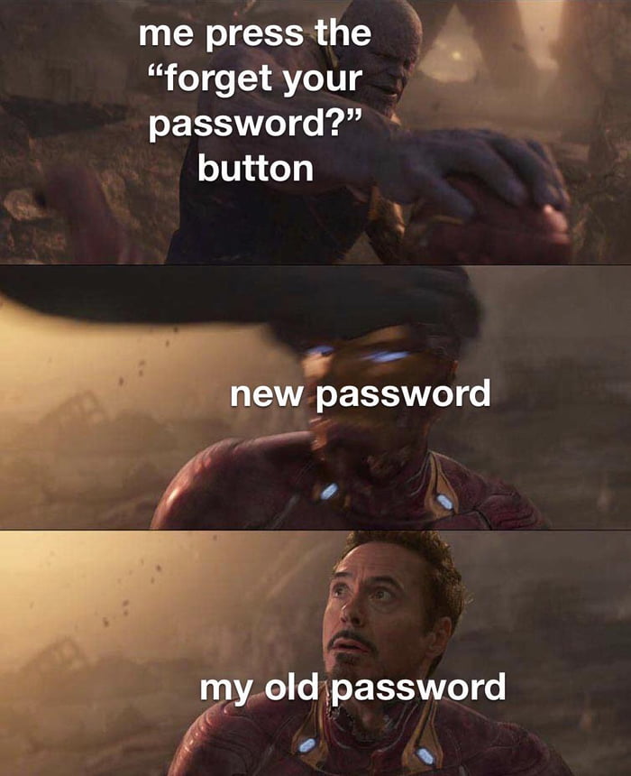 New password cannot be the same as old - 9GAG