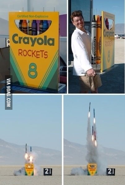 Crayon rockets - 9GAG
