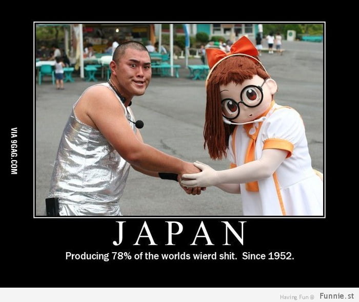 Japan is a weird country.. - 9GAG