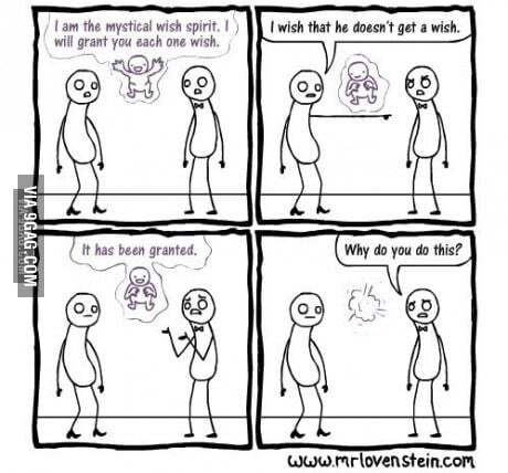 If I got one wish - 9GAG