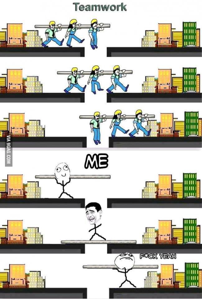TEAMWORK you say - 9GAG