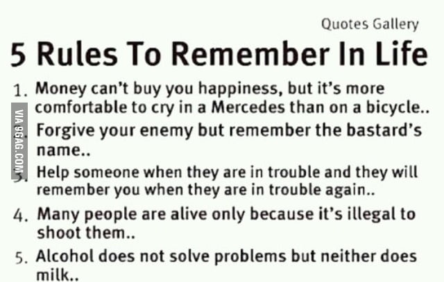 5 Important life rules - 9GAG