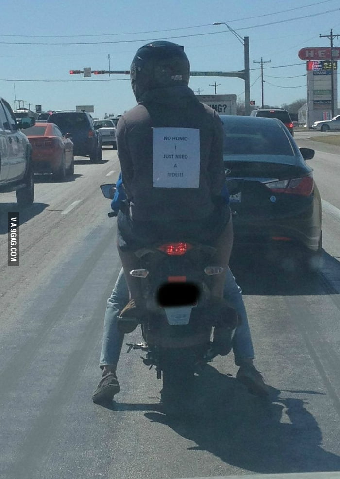 I just need a ride - 9GAG