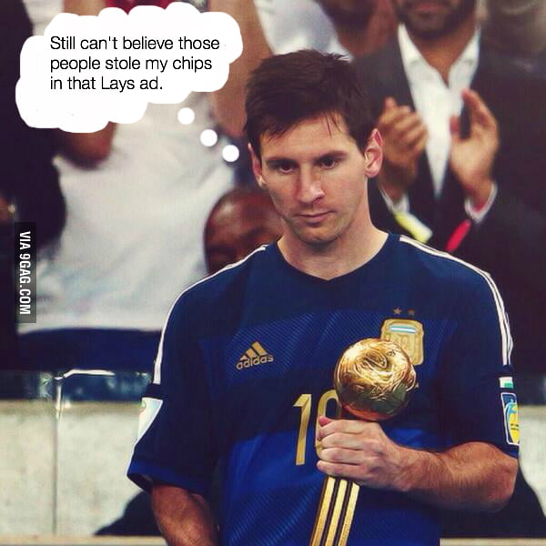 Poor Messi. Give him his chips back - 9GAG