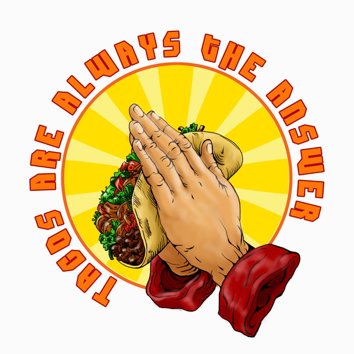 Holy Taco! It took me 4 hours to draw this saint taco.. the idea is to ...