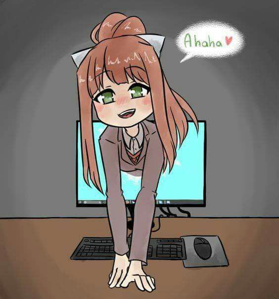 What will you do if Monika comes out of the game? - 9GAG