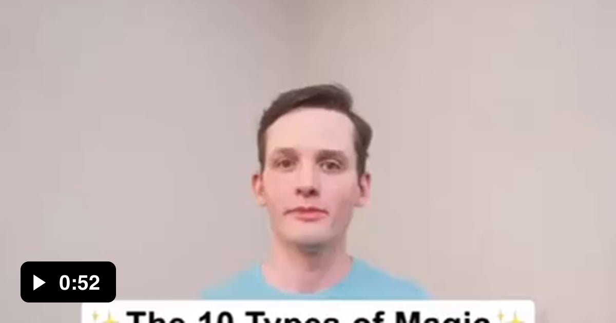 The 10 types of Magic by Kevin Parry - 9GAG