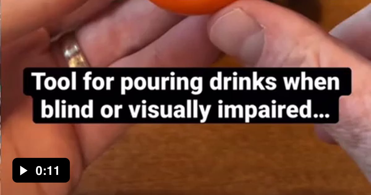A tool for pouring drinks when blind or visually impaired - 9GAG