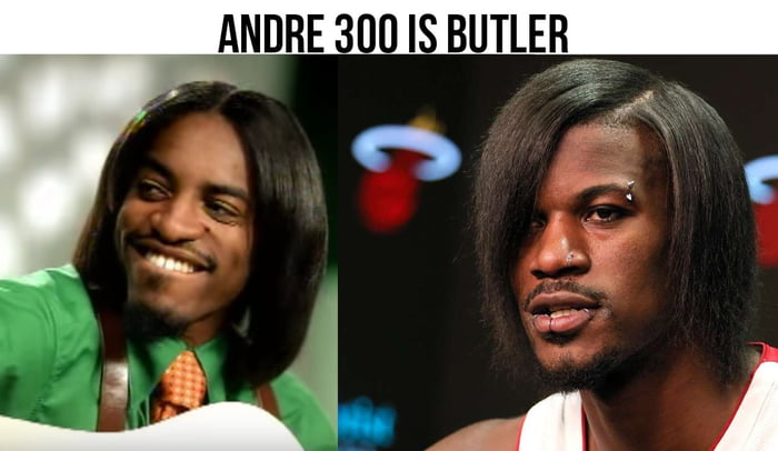 Andre 300 is Butler - 9GAG