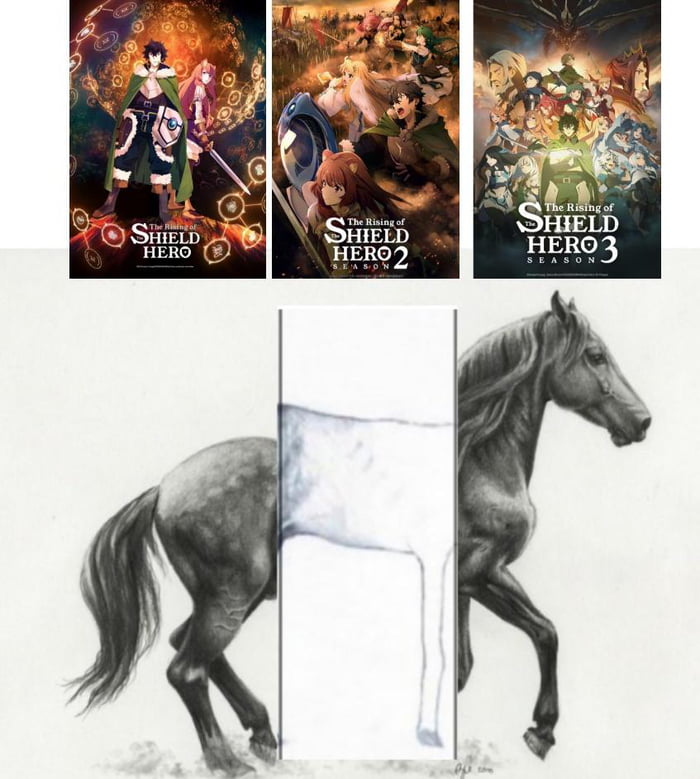 Shield Hero if it was a horse - 9GAG