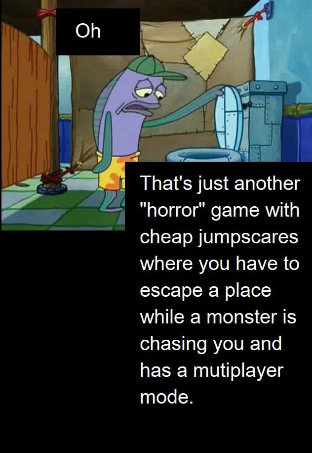 The mediocre formula for horror games these days. - 9GAG
