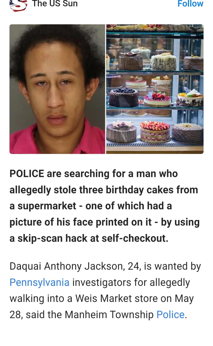 He Stole A Cake That Had A Picture Of Himself On It 9gag