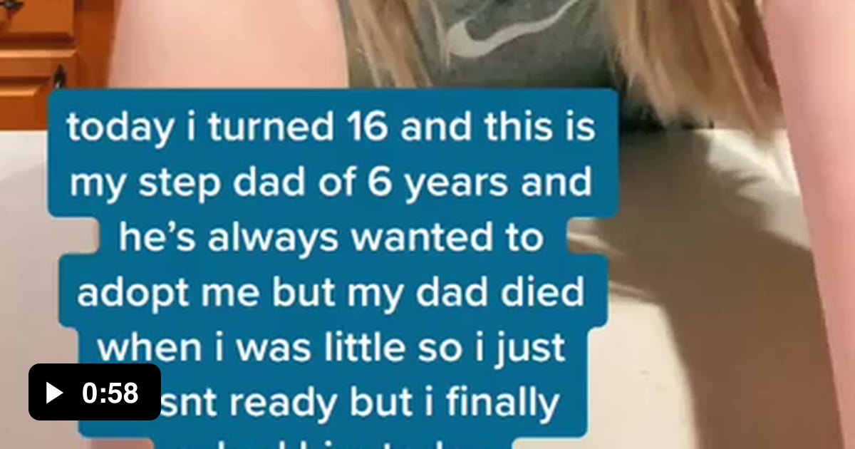 Girl Asks Stepdad To Adopt Her 9gag