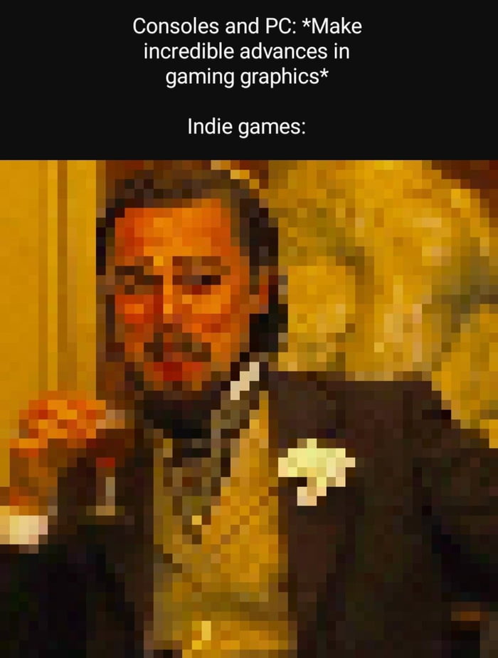 Retro-style games be like: - 9GAG
