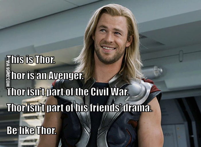 Be like Thor - 9GAG