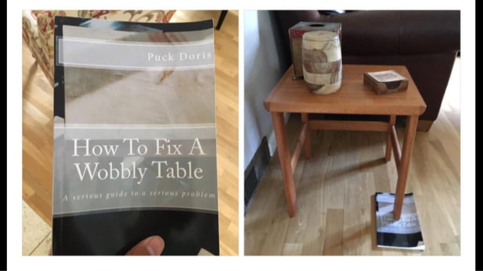 How to Fix a Wobbly Table - 9GAG