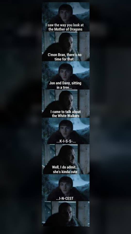 Jon and Dany Sitting on a tree K-I-S-S... - 9GAG