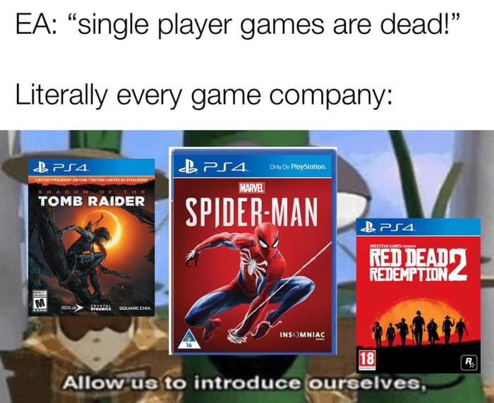 SINgLE pLaYEr GAmEs ArE DeAd - 9GAG