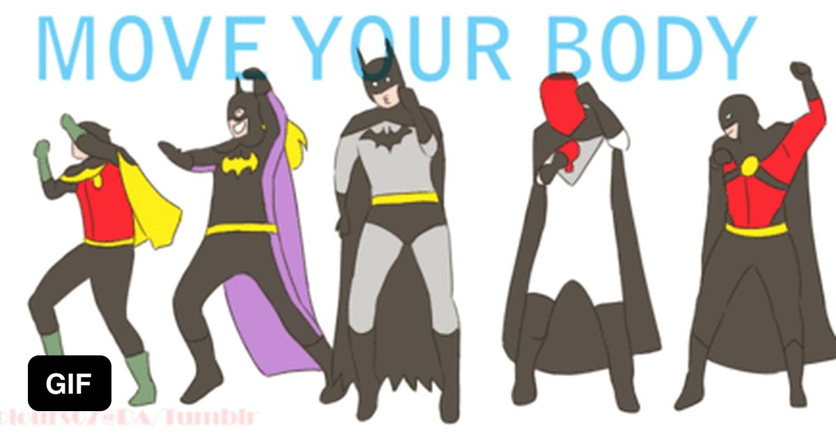 Move your body! - 9GAG
