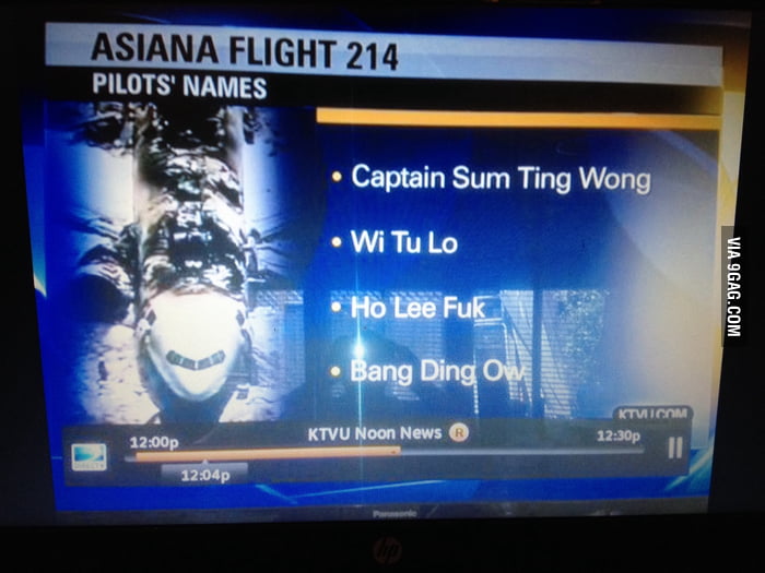 So there was an Asian flight crash, the pilots names tho.... - 9GAG