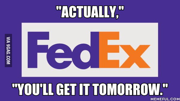 Here's a FedEx joke - 9GAG