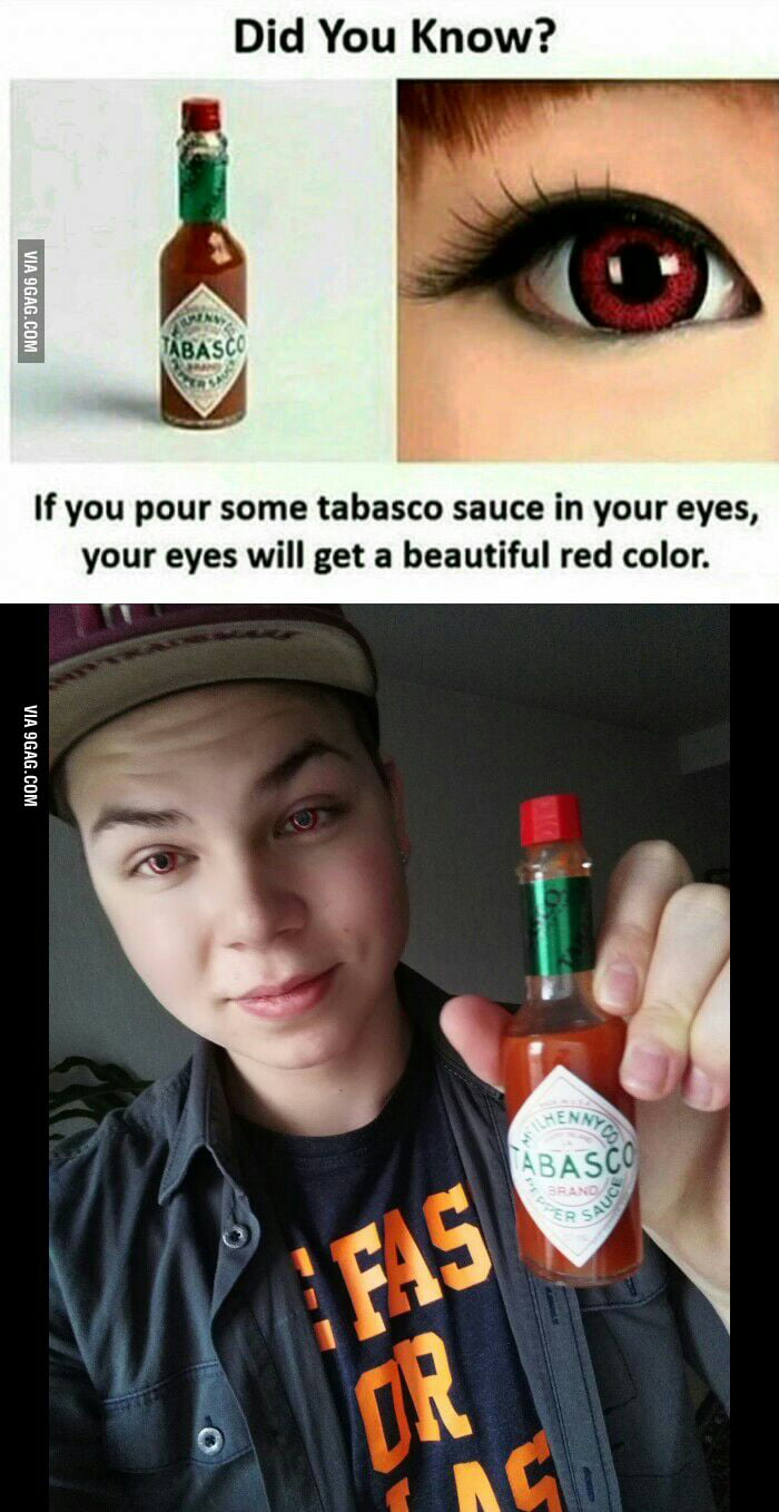Guys, I tried the tabasco thing, it really worked! - 9GAG